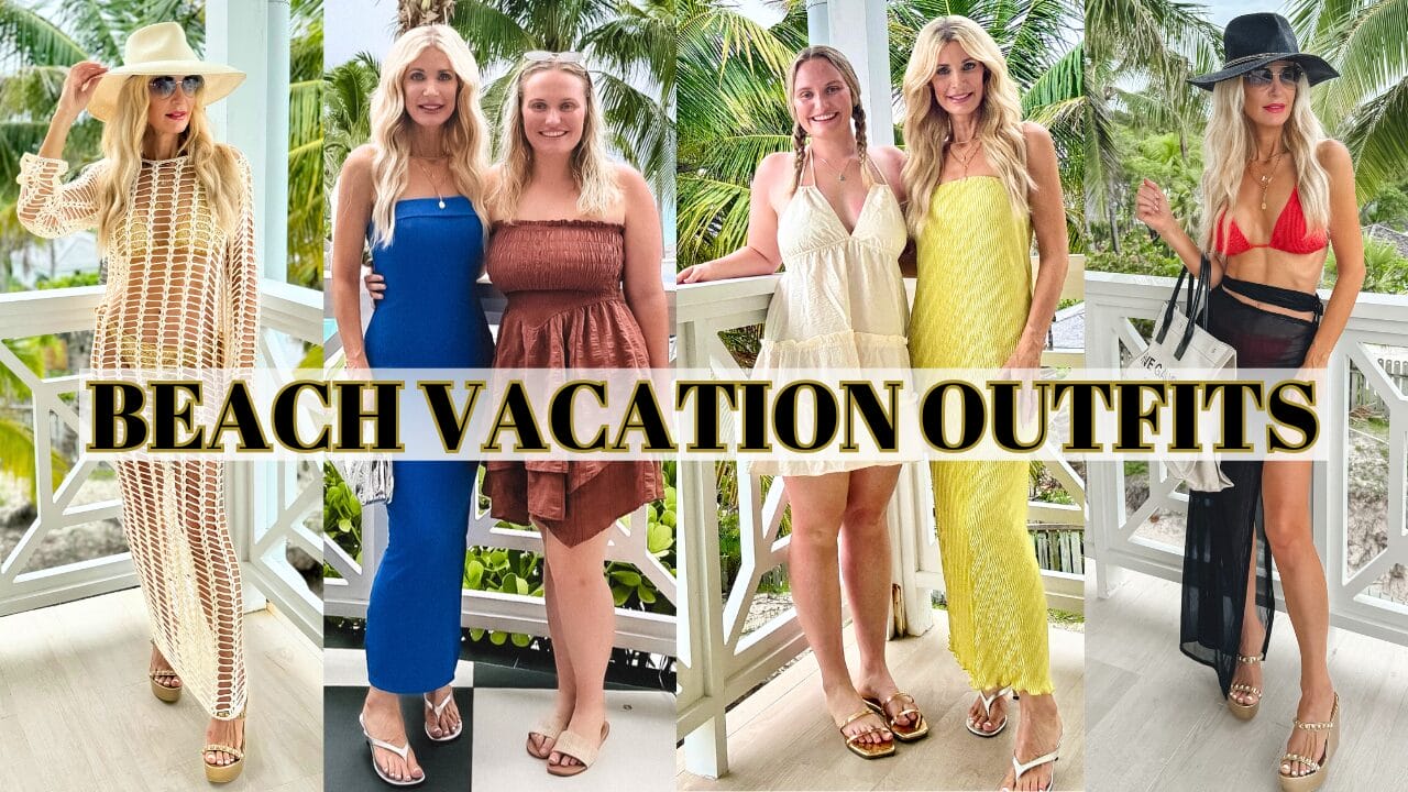 6 INCREDIBLY CHIC BEACH VACATION OUTFITS - So Heather | Dallas Fashion ...